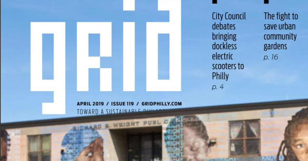 Grid, Philly’s sustainability magazine, launches subscription push to ...